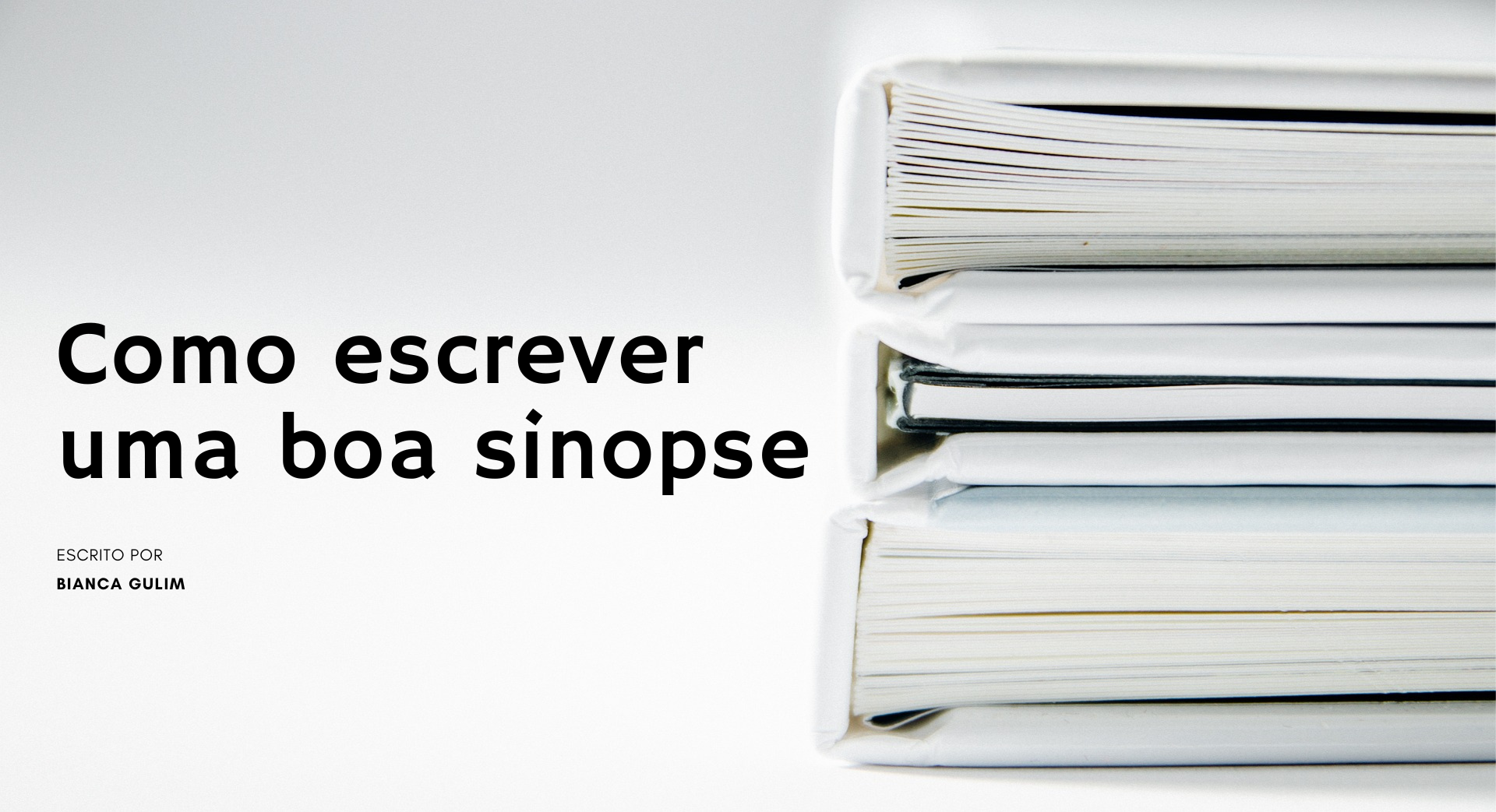 Como escrever uma boa sinopse – Editora Coerência